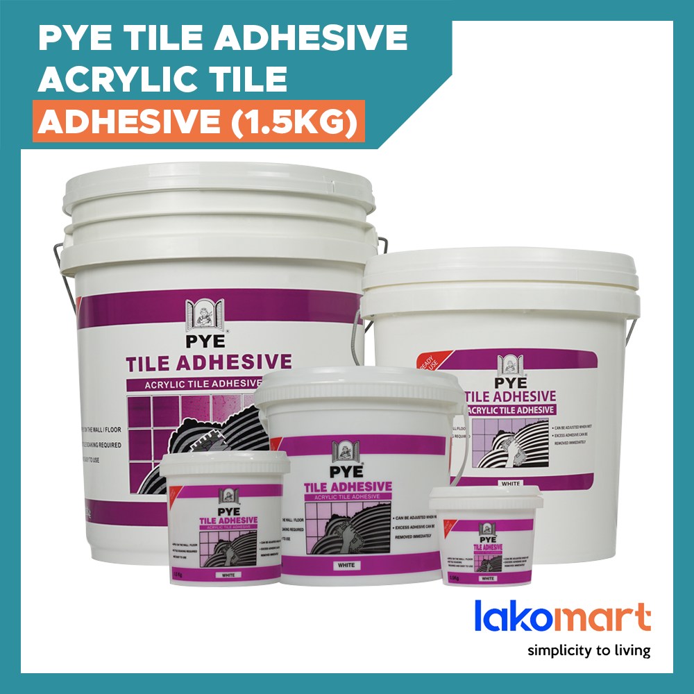 PYE TILE ADHESIVE Acrylic Tile Adhesive (1.5KG) – lakomart.sg